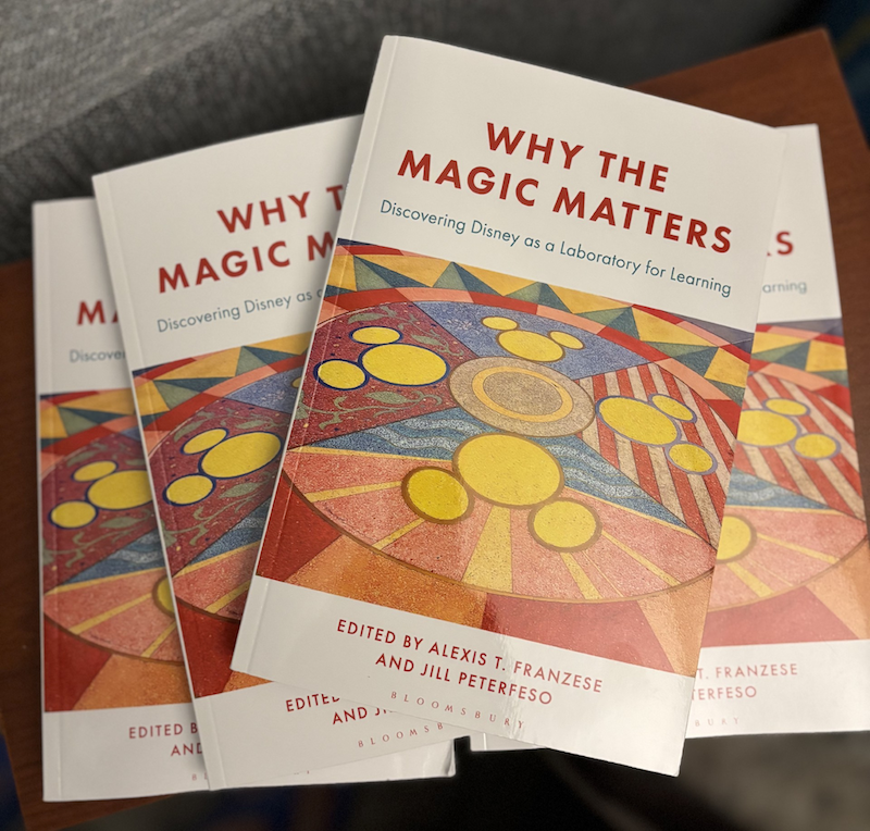 Why the Magic Matters: Discovering Disney as a Laboratory for Learning ...